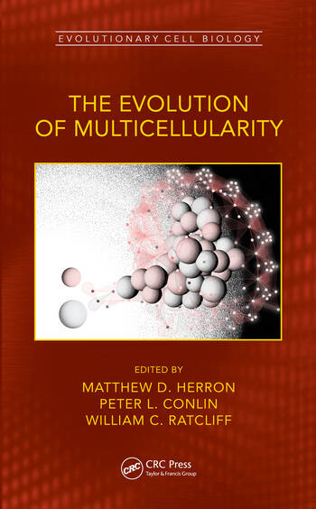 The Evolution of Multicellularity unformatted chapters – Matthew Herron